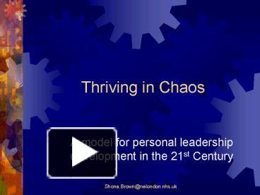 PPT – Thriving in Chaos PowerPoint presentation | free to view - id ...