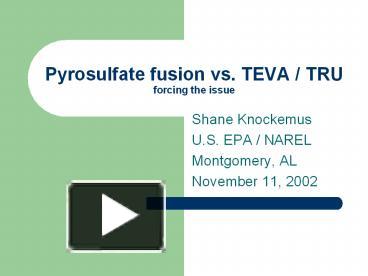 Pyrosulfate fusion vs. TEVA / TRU forcing the issue presentation | free ...