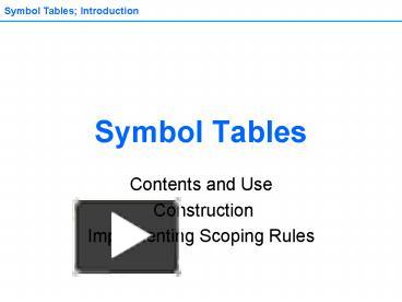 Symbol Tables presentation | free to view