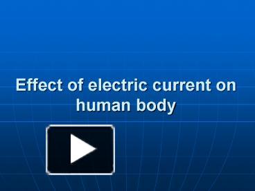 Effect of electric current on human body presentation | free to view