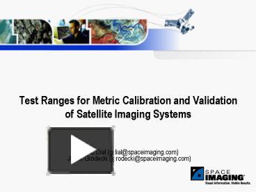 PPT – Test Ranges for Metric Calibration and Validation of Satellite ...