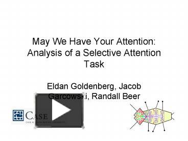 PPT – May We Have Your Attention: Analysis of a Selective Attention ...