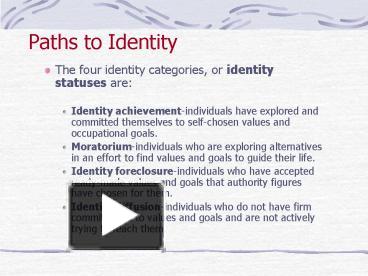 PPT – Paths to Identity PowerPoint presentation | free to view - id ...