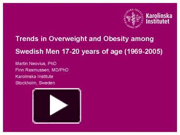 PPT – Martin Neovius, PhD PowerPoint presentation | free to view - id ...