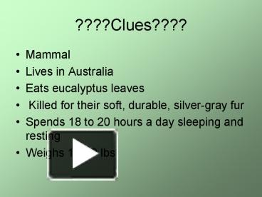 PPT – Clues PowerPoint presentation | free to view - id: 20ef6-OGM0O