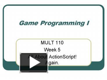 PPT – Game Programming I PowerPoint presentation | free to view - id ...