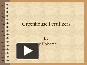 PPT – Greenhouse Fertilizers PowerPoint presentation | free to view ...