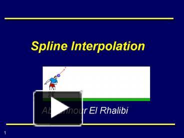 PPT – Spline Interpolation PowerPoint presentation | free to view - id ...