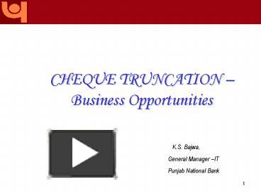 PPT – CHEQUE TRUNCATION PowerPoint presentation | free to view - id ...