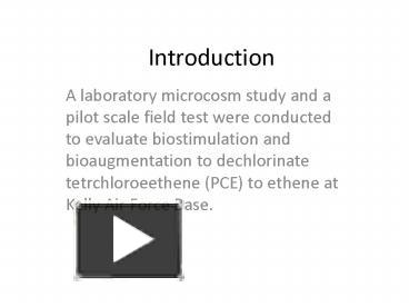 PPT – A laboratory microcosm study and a pilot scale field test were ...