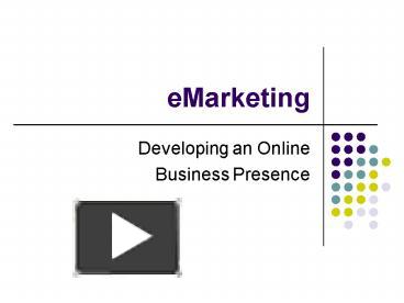 PPT – eMarketing PowerPoint presentation | free to download - id: 20f98 ...