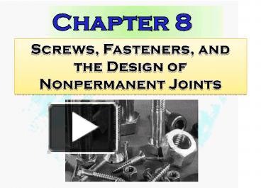 Mechanical Engineering Design Chapter 8 presentation | free to view