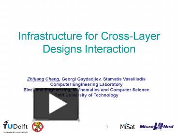 PPT – Infrastructure for CrossLayer Designs Interaction PowerPoint ...