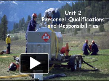 PPT – Unit 2 Personnel Qualifications and Responsibilities PowerPoint ...