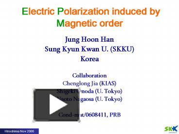 PPT – Electric Polarization induced by Magnetic order PowerPoint ...