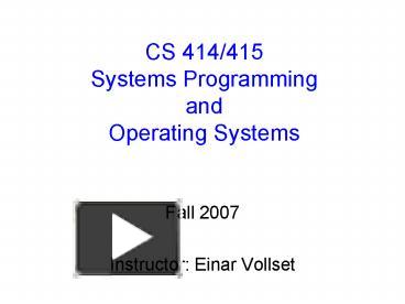 CS 414415 Systems Programming and Operating Systems presentation | free ...