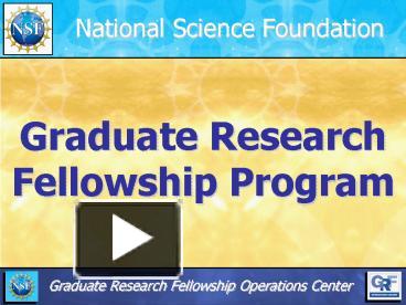 Graduate Research Fellowship Program presentation | free to view