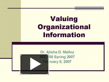 PPT – Valuing Organizational Information PowerPoint presentation | free ...