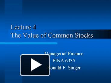 PPT – Lecture 4 The Value of Common Stocks PowerPoint presentation ...