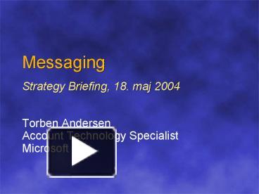 Messaging presentation | free to view