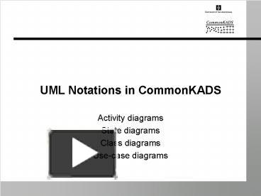 UML Notations in CommonKADS presentation | free to view