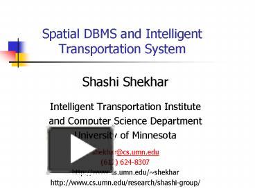PPT – Spatial DBMS and Intelligent Transportation System PowerPoint ...