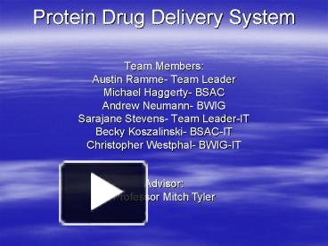 Protein Drug Delivery System presentation | free to view