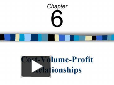 Cost-Volume-Profit Relationships presentation | free to download