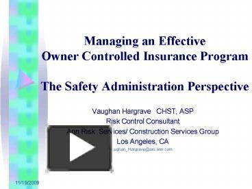 Managing an Effective Owner Controlled Insurance Program The Safety ...