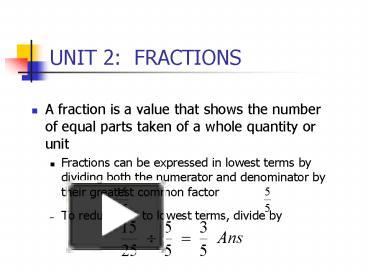 UNIT 2: FRACTIONS presentation | free to view