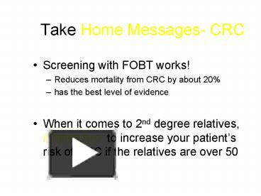 PPT – Take Home Messages CRC PowerPoint presentation | free to view ...