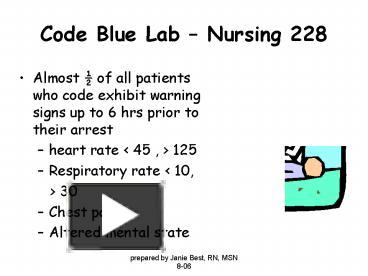 PPT – Code Blue Lab Nursing 228 PowerPoint presentation | free to view ...