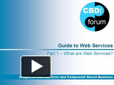 Guide to Web Services presentation | free to view