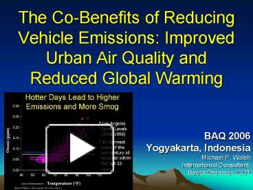 The CoBenefits of Reducing Vehicle Emissions: Improved Urban Air ...