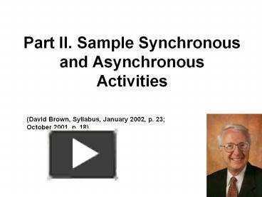PPT – Part II. Sample Synchronous and Asynchronous Activities ...