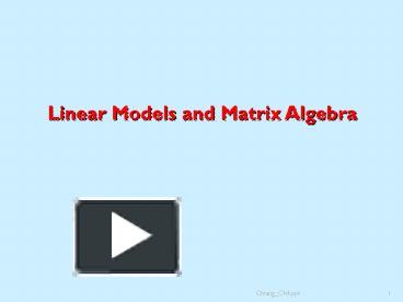 PPT – Linear Models and Matrix Algebra PowerPoint presentation | free ...