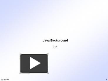 PPT – Java Background v1.1 PowerPoint presentation | free to view - id ...