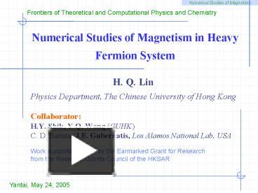 PPT – Numerical Studies of Magnetism in Heavy Fermion System PowerPoint ...