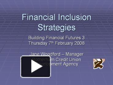 Financial Inclusion Strategies presentation | free to view