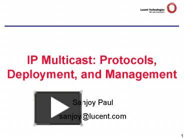 PPT – IP Multicast: Protocols, Deployment, and Management PowerPoint ...