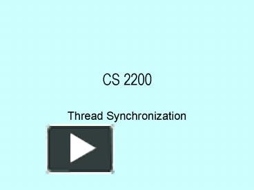 PPT – CS 2200 PowerPoint presentation | free to view - id: 213557-YWFhM