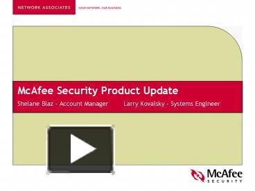 PPT – McAfee Security Product Update PowerPoint presentation | free to ...