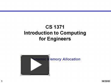 PPT – CS 1371 Introduction to Computing for Engineers PowerPoint ...