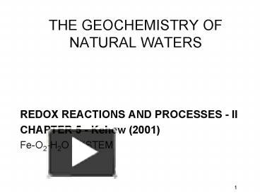 PPT – THE GEOCHEMISTRY OF NATURAL WATERS PowerPoint presentation | free ...