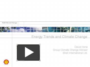 PPT – David Hone Group Climate Change Adviser Shell International Ltd ...