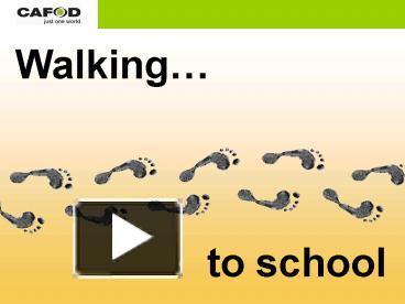 Walking presentation | free to view