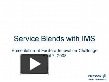 PPT – Service Blends with IMS PowerPoint presentation | free to view ...