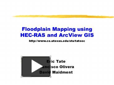 Floodplain Mapping using HEC-RAS and ArcView GIS presentation | free to ...