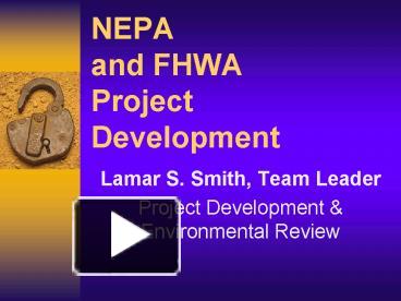 NEPA and FHWA Project Development presentation | free to view