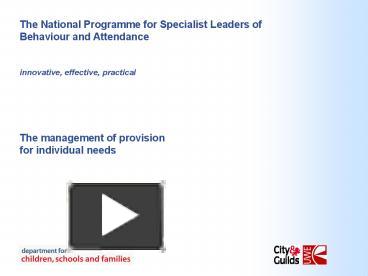 PPT – The management of provision for individual needs PowerPoint ...